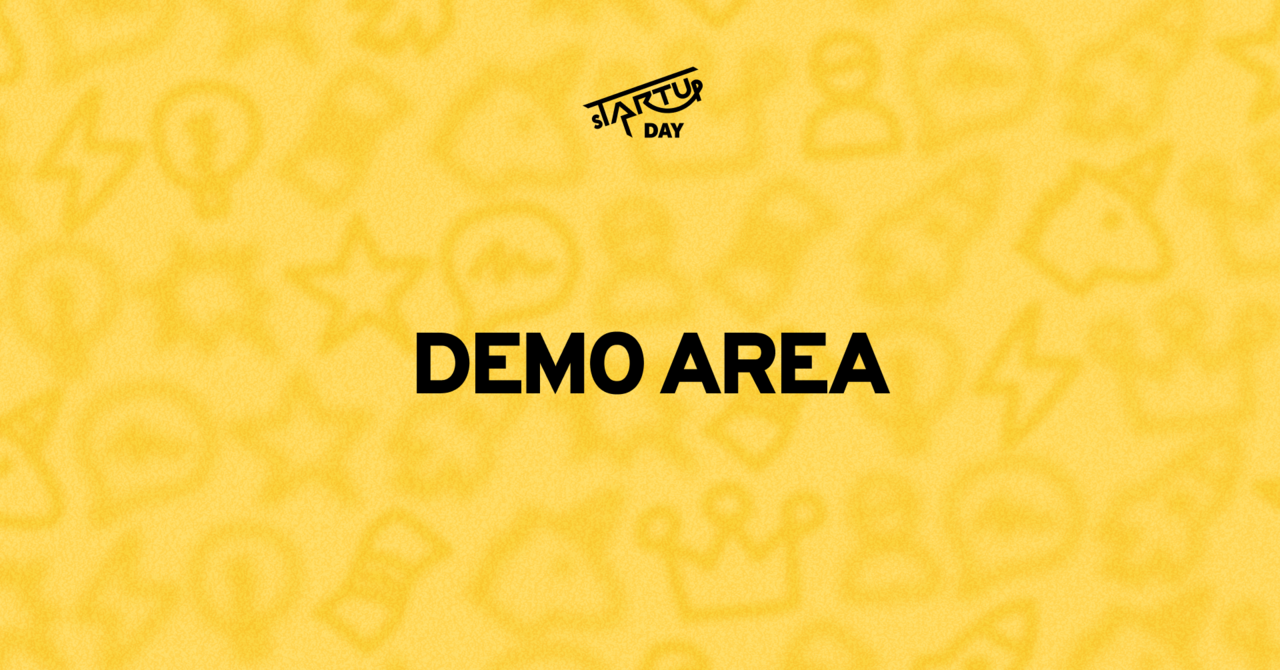 Demo Area — sTARTUp Day - Most Startup-Minded Business Festival
